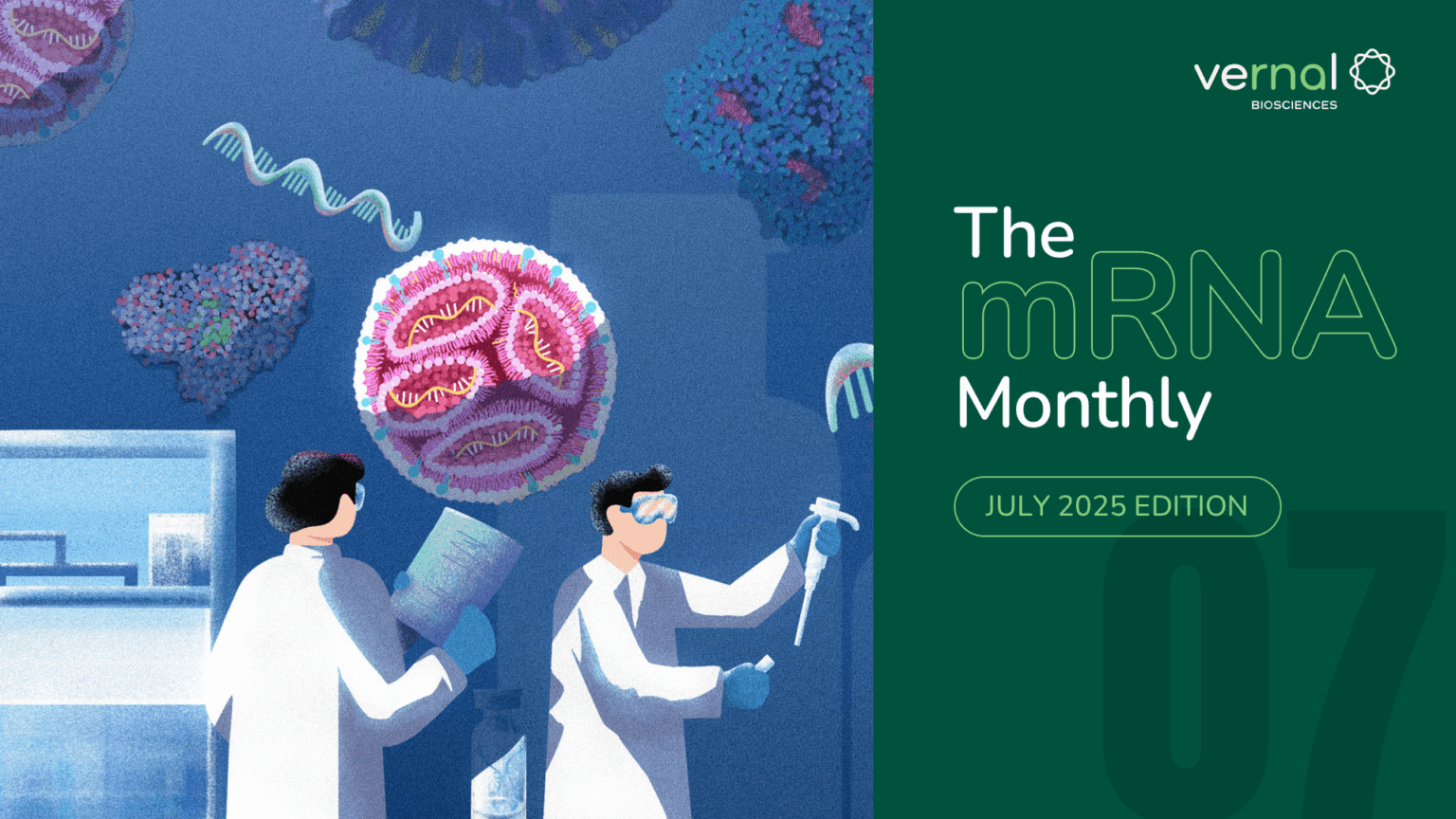 The mRNA Monthly—July 2025 Edition | Vernal Biosciences